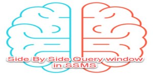 How to enable Side by Side Query window in SQL Server Management Studio ...